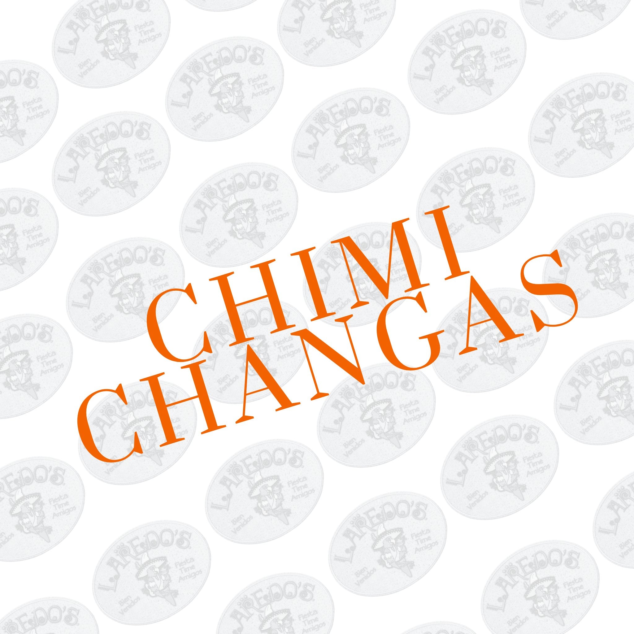 CHIMICHANGAS – LAREDOSEAST